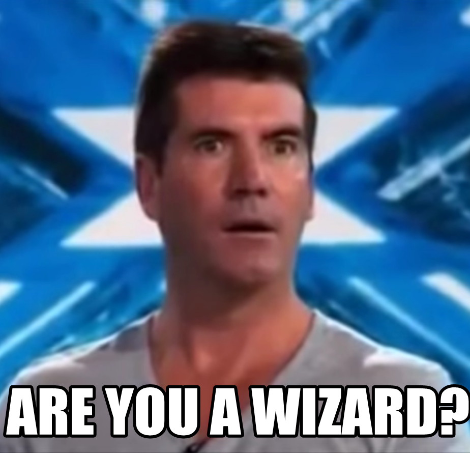 Are you a wizard Simon Cowell | Are You A Wizard | Know Your Meme