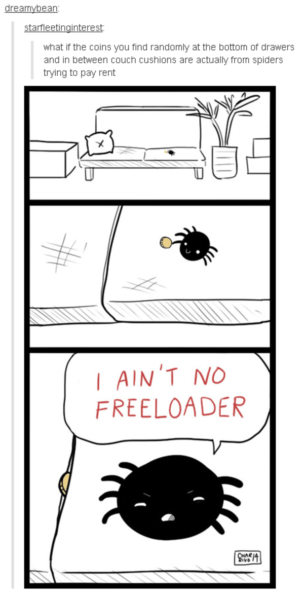 I Ain't No Freeloader | Tumblr | Know Your Meme