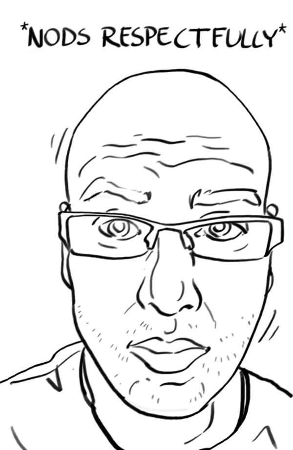 [Image - 860663] | *Nods Respectfully Towards You* | Know Your Meme