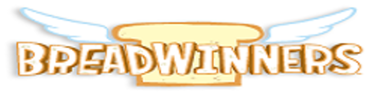 BREADWINNARSSSSS | Breadwinners | Know Your Meme