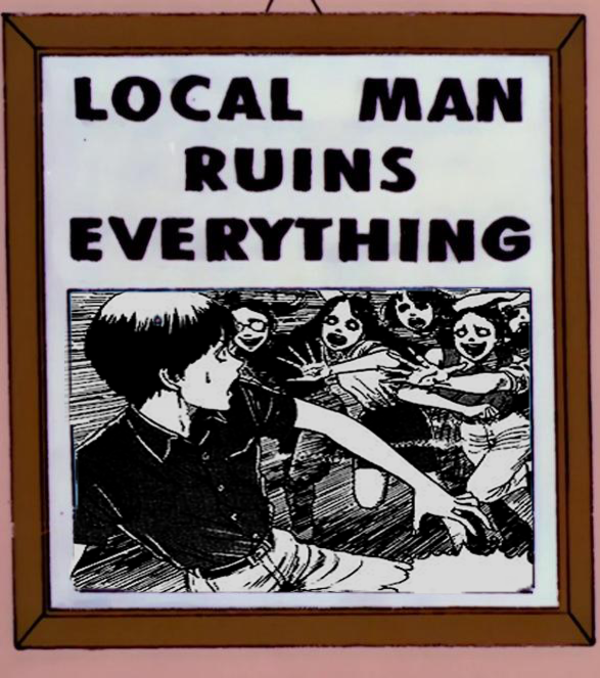 [Image - 862659] | Local Man Ruins Everything | Know Your Meme