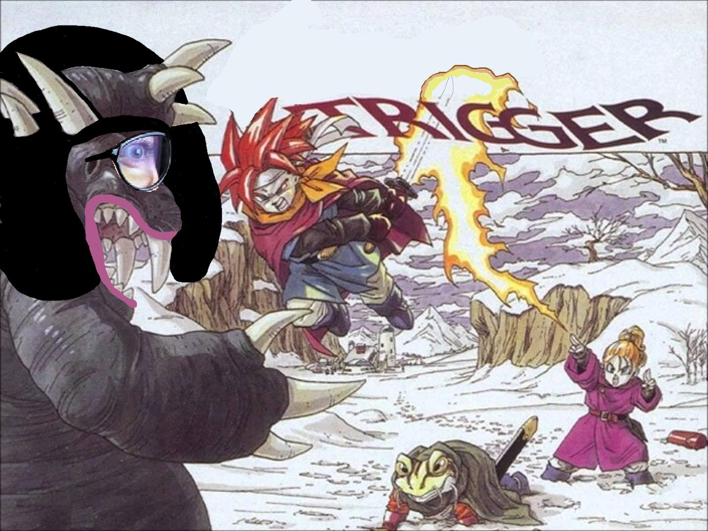 Chrono Trigger | Trigger | Know Your Meme