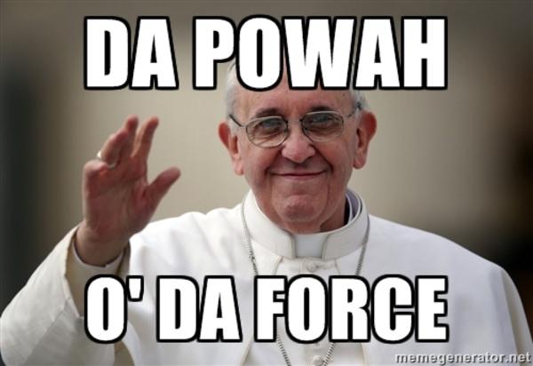 [Image - 888617] | Da Powah O' Da Force | Know Your Meme
