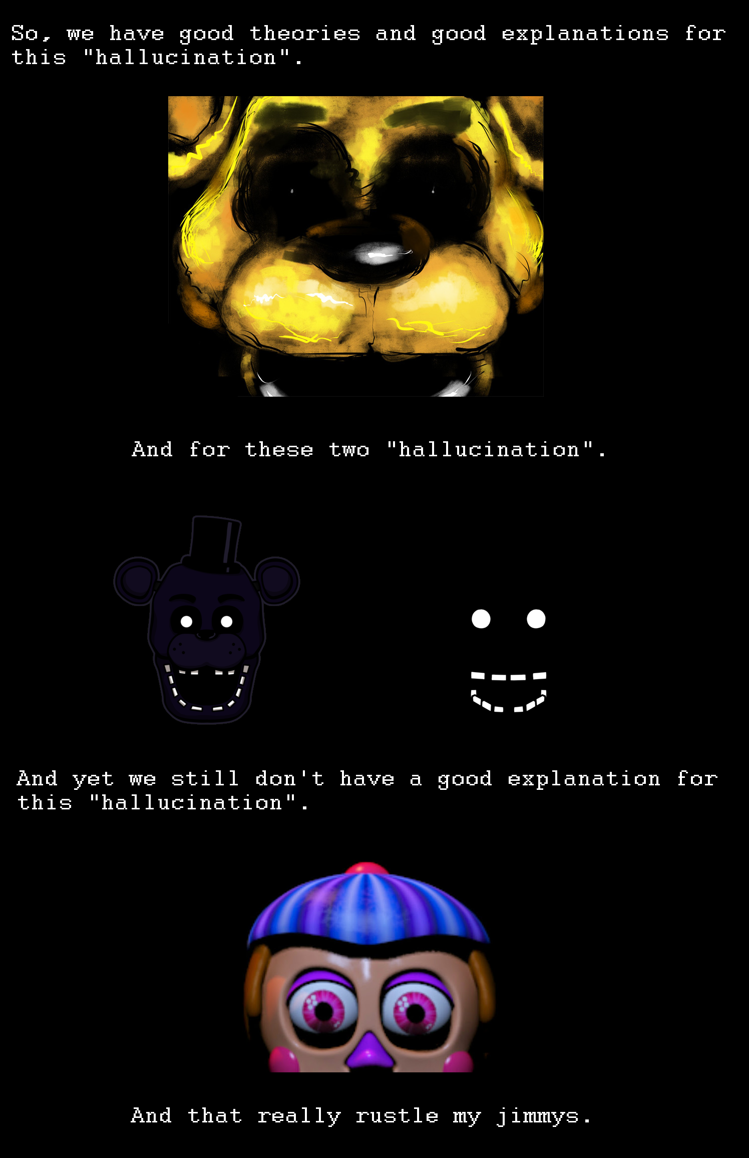 Why we even call them hallucination? We know that they are real. | Five ...