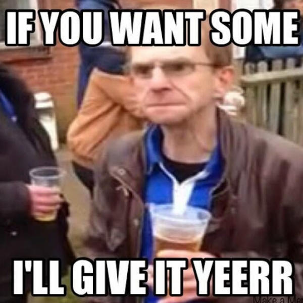 Image 899370 You Want Some I ll Give It Ya Know Your Meme image-899370-you-want-some-i-ll-give-it-ya-know-your-meme