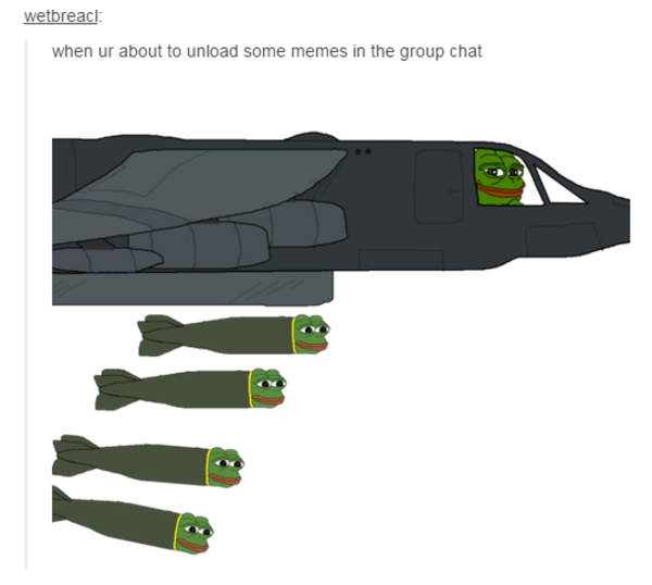 when ur about to unload some memes in the group chat | Pepe the Frog ...