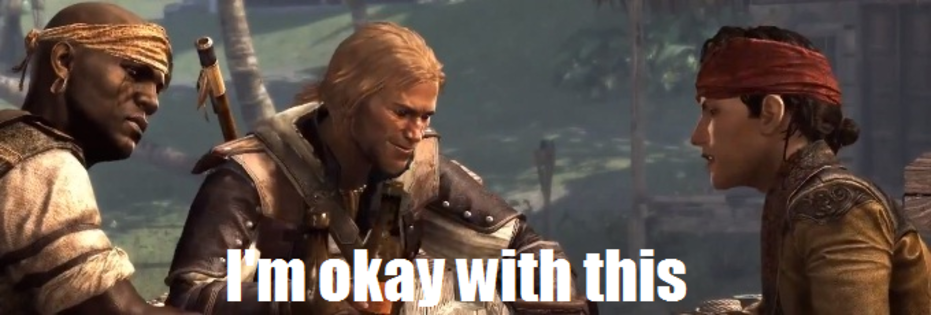 edward kenway | I'm OK With This | Know Your Meme