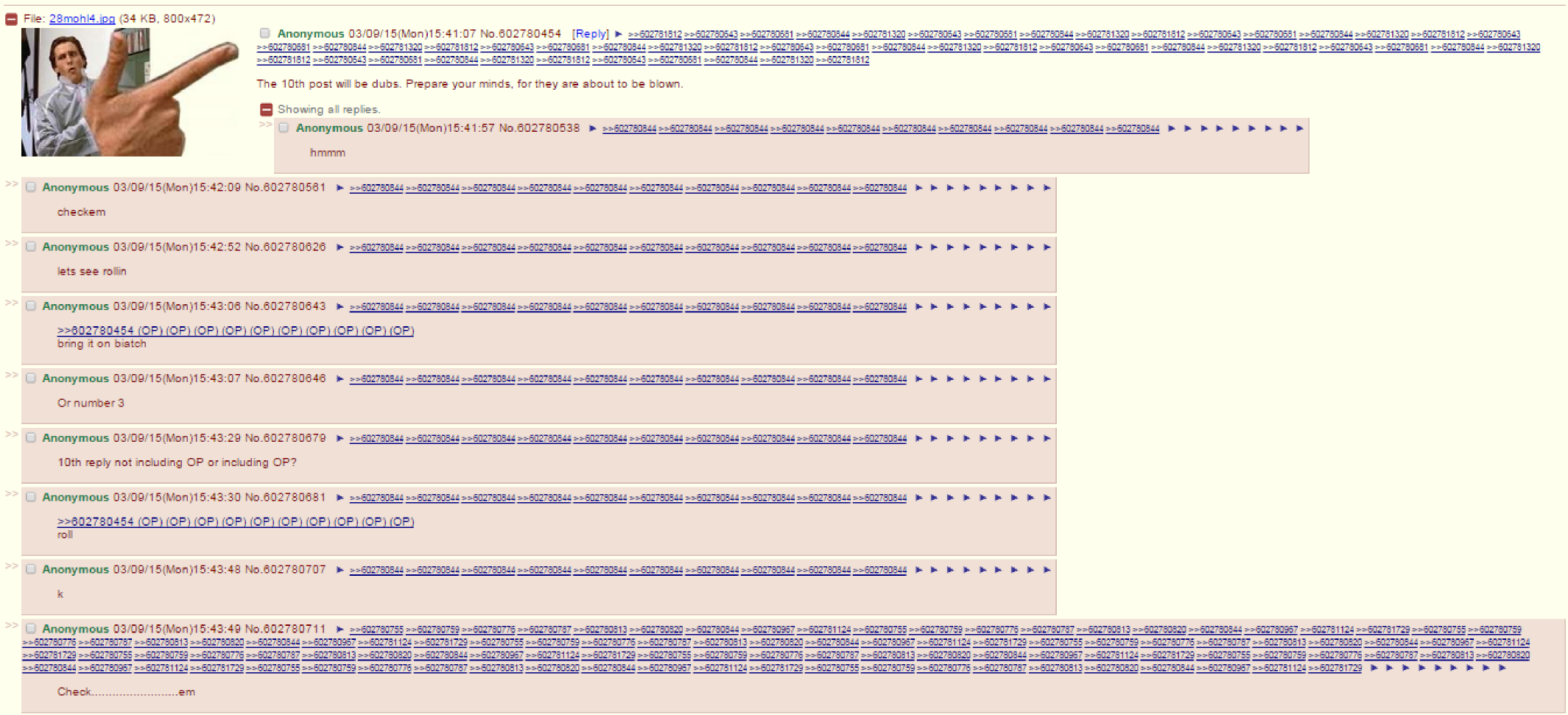 The 10th post will be dubs. | Dubs Guy / “Check ’Em” | Know Your Meme