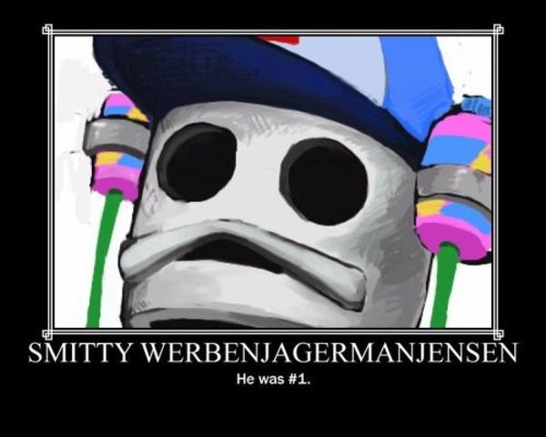 He was, he was... | Smitty Werbenjagermanjensen | Know Your Meme