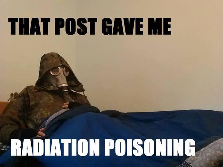 That post gave me radiation poisoning | That Post Gave Me Cancer | Know ...