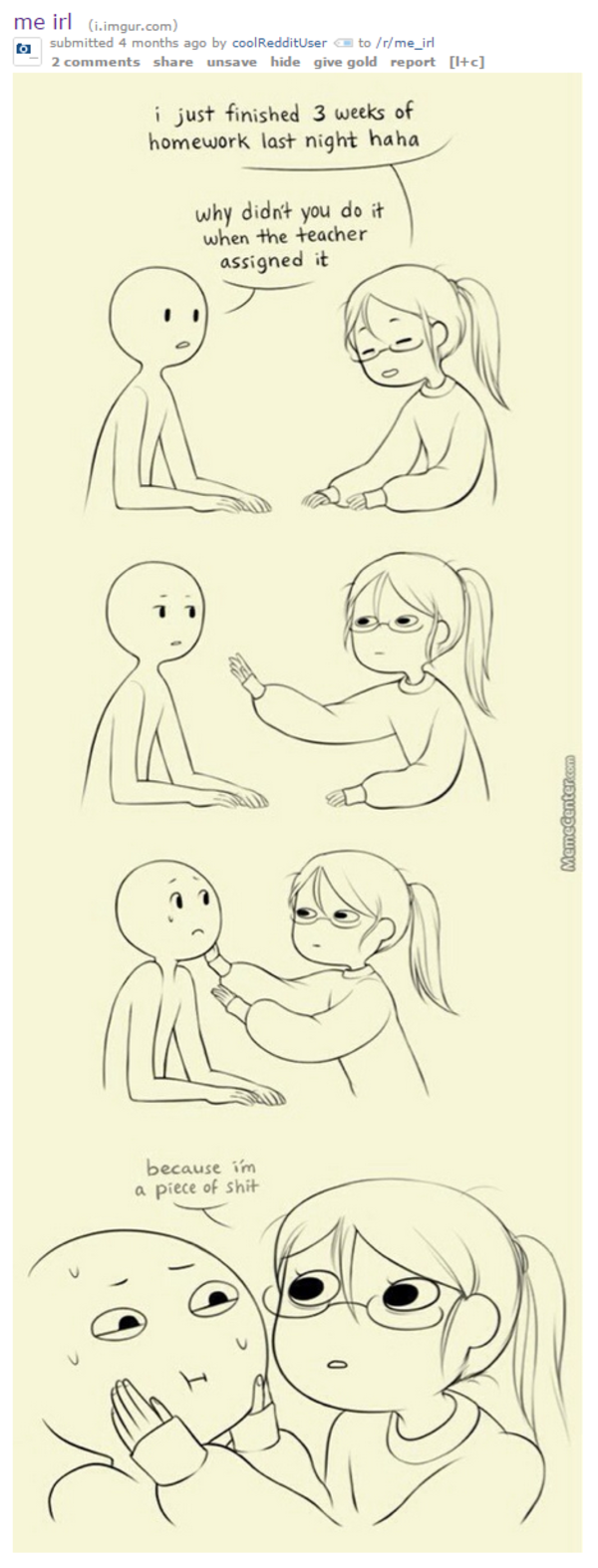 me irl | Me IRL | Know Your Meme