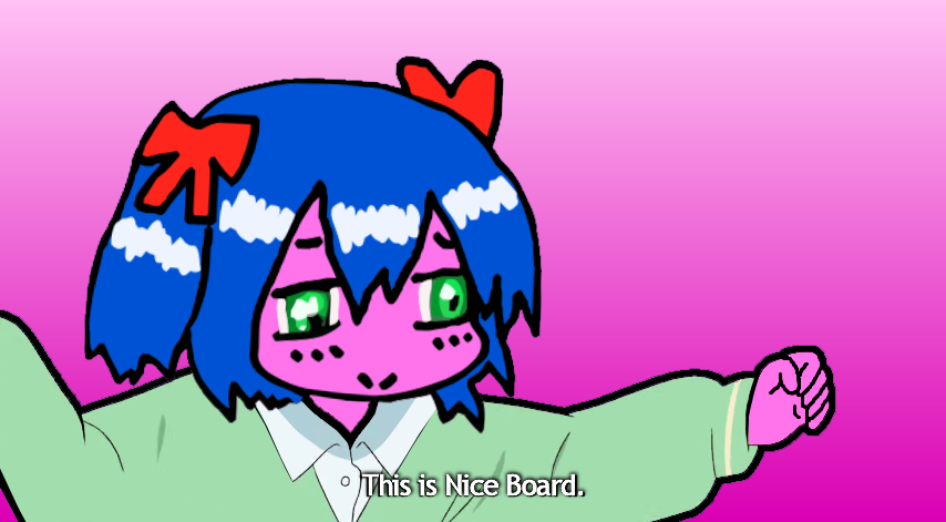 this is nice board | This is Nice Board / Bury Pink Gril | Know Your Meme