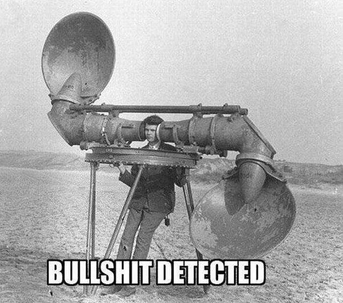 Bullshit Detected | Bullshit Detector | Know Your Meme