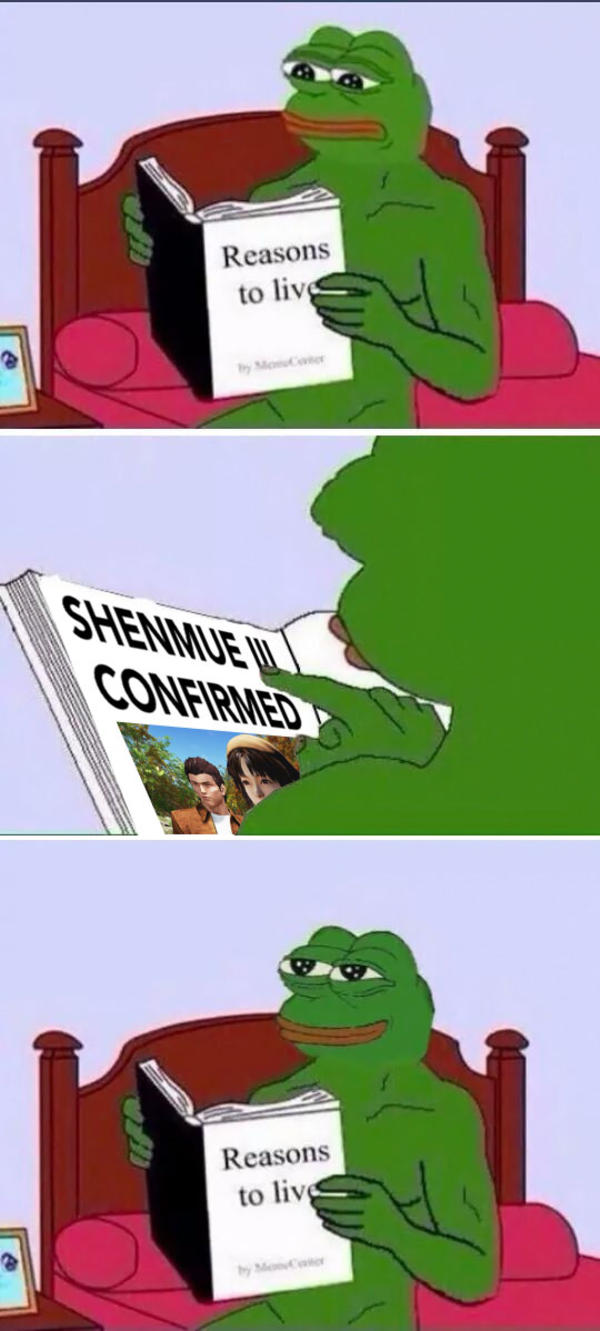 And thus the saga continues | Shenmue | Know Your Meme