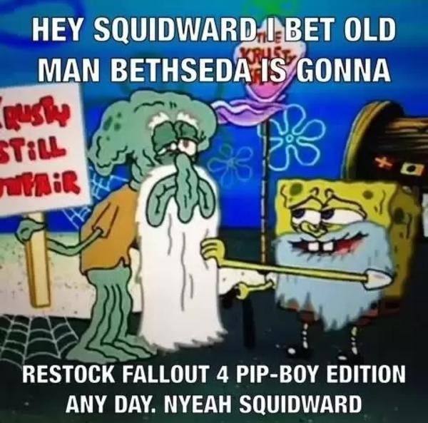 Is there anything Spongebob doesn't go with? | Fallout | Know Your Meme