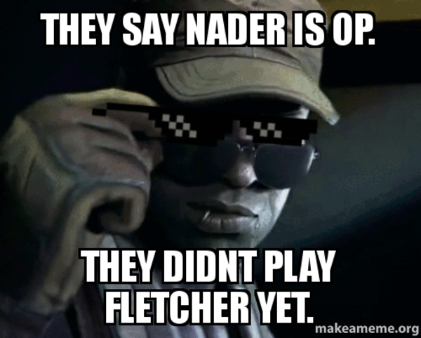 Fletcher is OP | Dirty Bomb | Know Your Meme