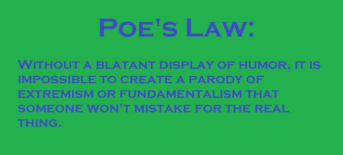 The Definition Poe s Law Know Your Meme