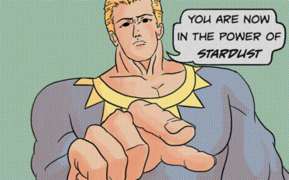 You are now under the power of STARDUST | "You Are Already Dead ...