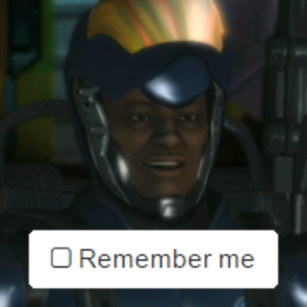 Remember Me Login | Know Your Meme