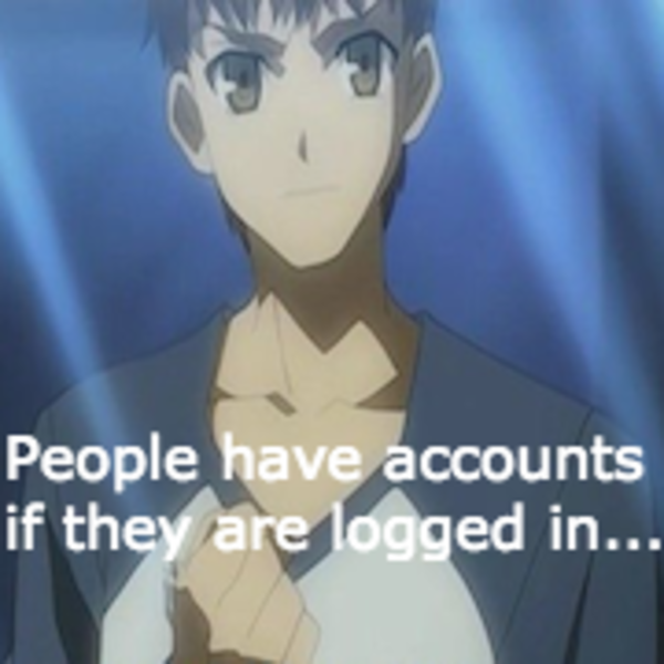 People have accounts if they are logged in | Know Your Meme