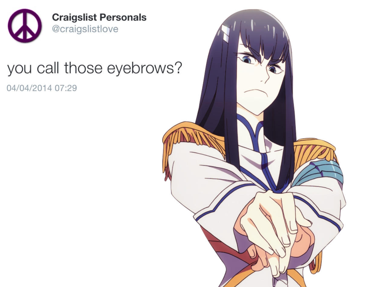 Satsuki Kiryuin's eyebrows | CraigslistLove | Know Your Meme