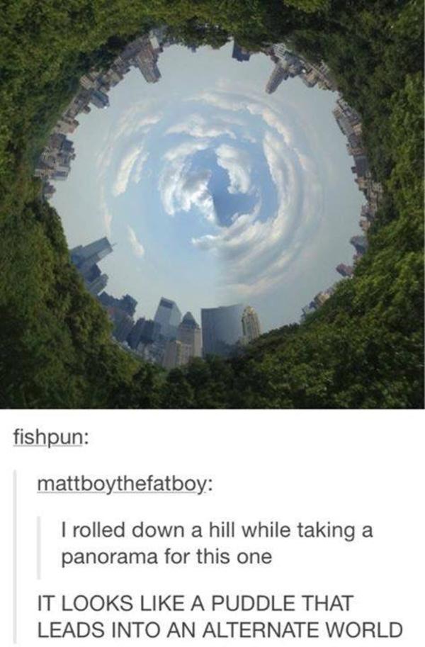 Looks like one of those Little Planet pictures you see on the Internet ...