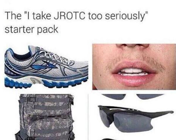 the I Take JROTC too seriously Starter Pack | Starter Packs | Know Your ...