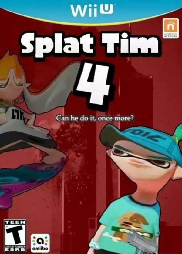Splat Tim 4 | Splat Tim | Know Your Meme