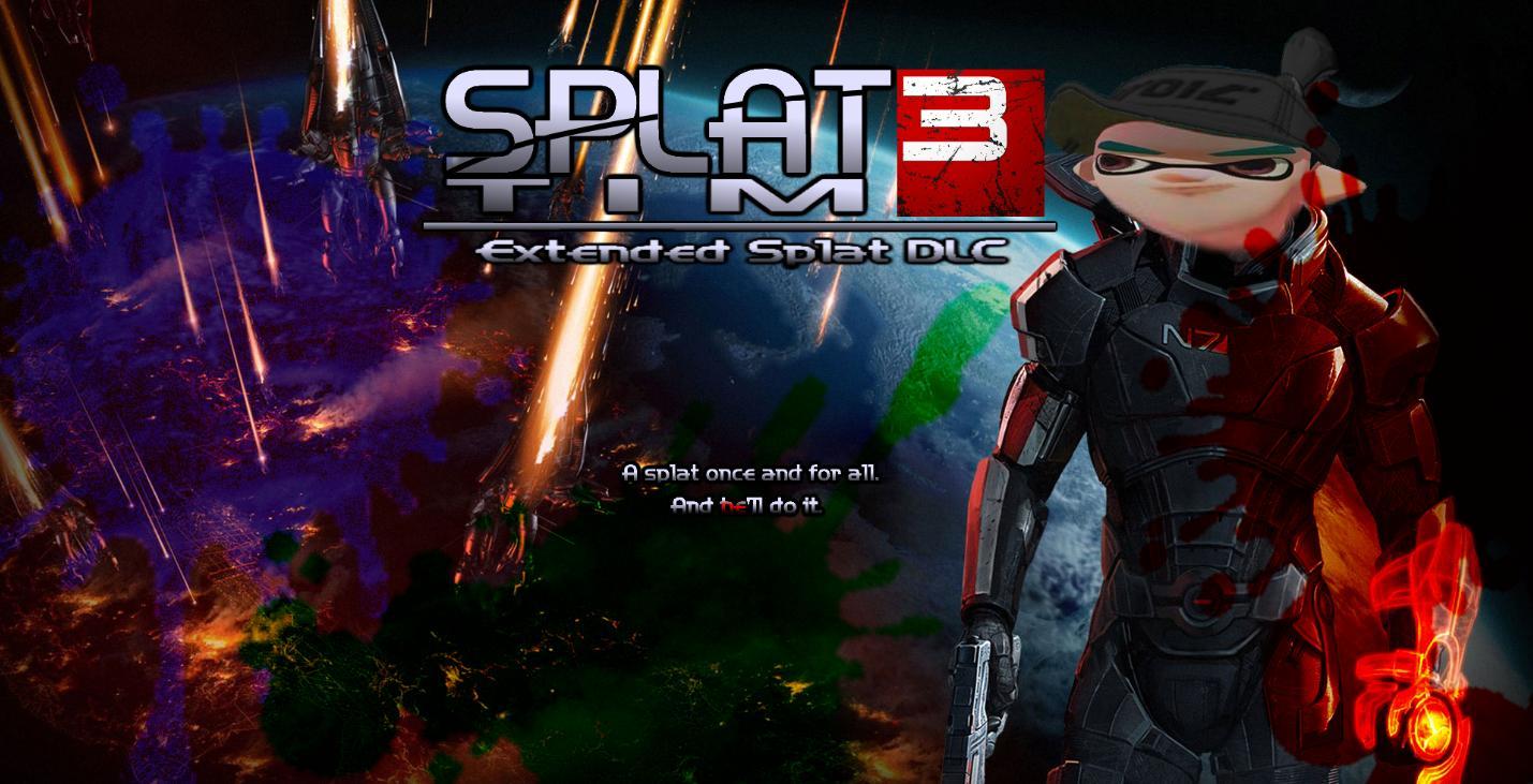 SPLAT TIM 3 - Extended Splat DLC | Splat Tim | Know Your Meme