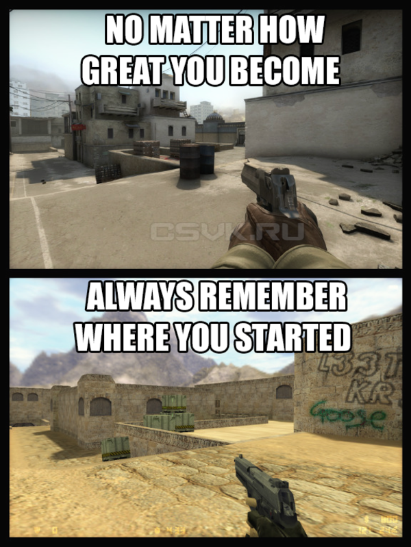 remember where you came from | Counter-Strike | Know Your Meme