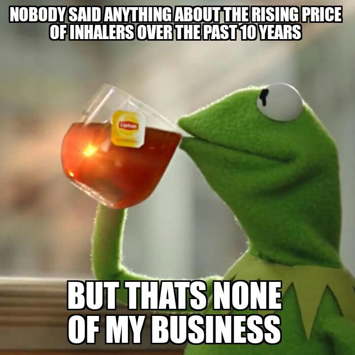 What About the Price of Inhalers? | Daraprim Price Hike | Know Your Meme