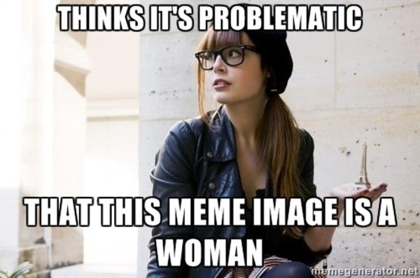 Thinks its problematic | Problematic | Know Your Meme
