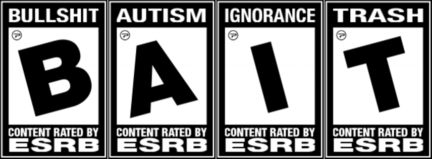 Rated BAIT For... | ESRB Rating Parodies | Know Your Meme