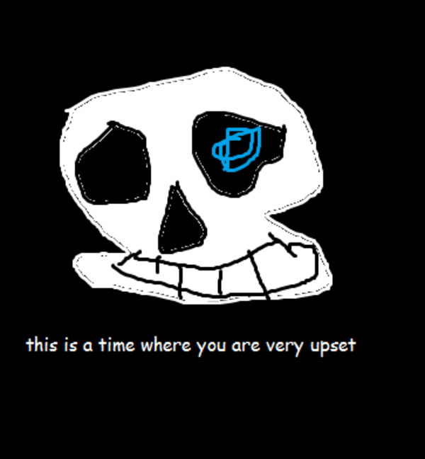 this is the time when you're very upset | You're Gonna Have a Bad Time ...