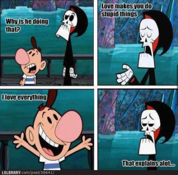 Love Makes You Do Stupid Things | The Grim Adventures of Billy and ...