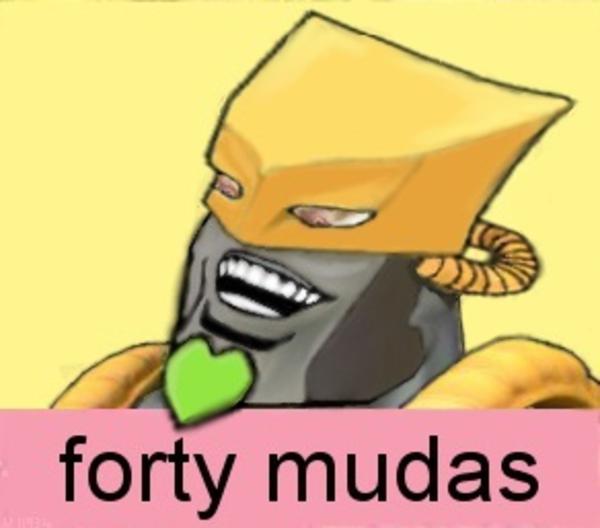 Forty Mudas | Forty Keks | Know Your Meme