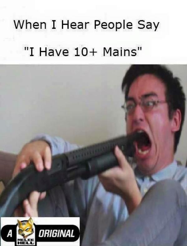 When people say they have 10 mains | Melee Hell | Know Your Meme