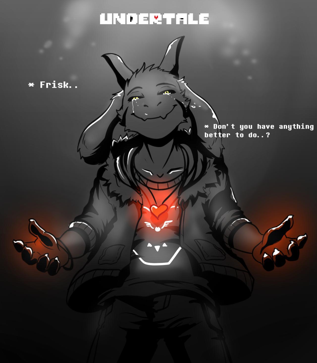 Frisk... Don't you have anything better to do? | Undertale | Know Your Meme