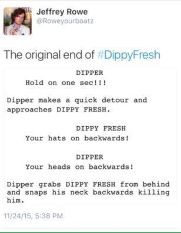 The Death of Dippy Fresh | Gravity Falls | Know Your Meme