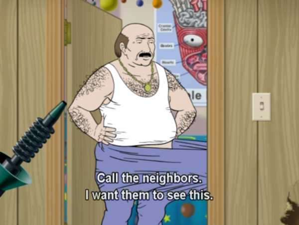 Call In The Neighbors Carl Brutananadilewski Know Your Meme