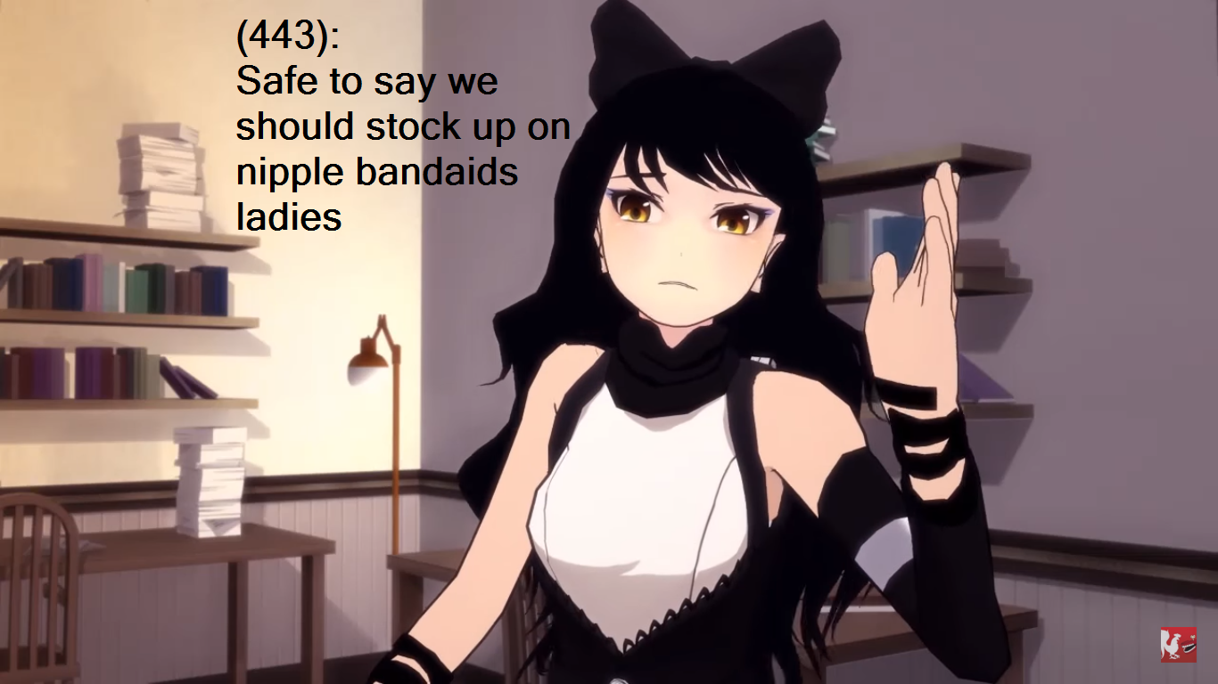 Less chafing | RWBY | Know Your Meme