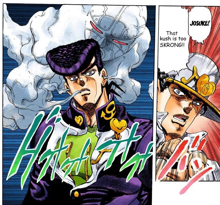 Weed is to skrong | JoJo's Bizarre Adventure | Know Your Meme