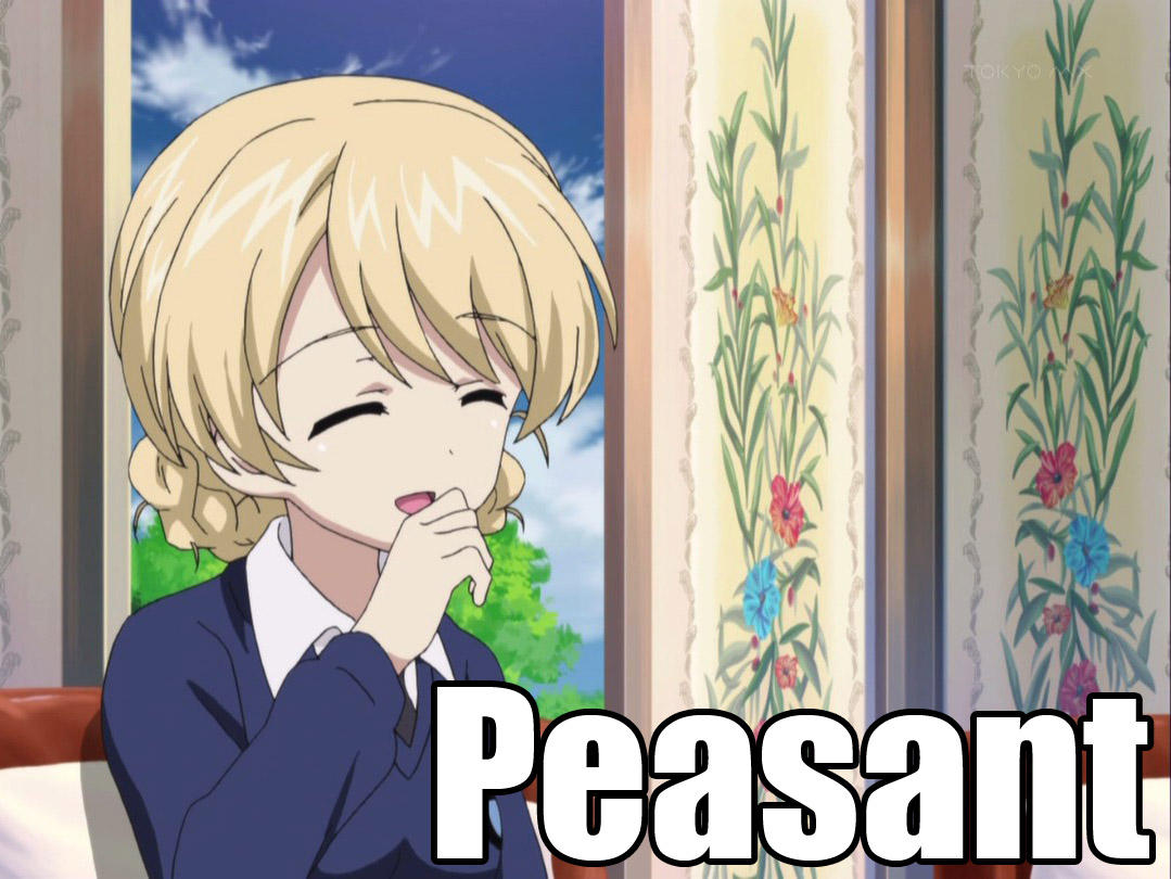 Peasant | Girls und Panzer | Know Your Meme