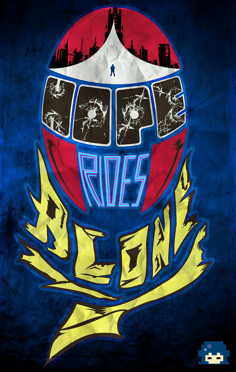 -Hope rides alone- | Hope Rides Alone | Know Your Meme