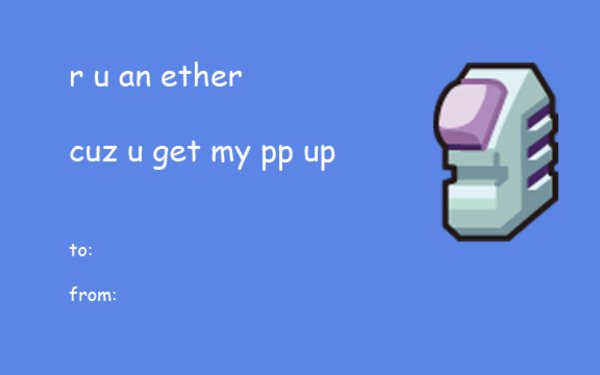 Ether | Valentine's Day E-cards | Know Your Meme