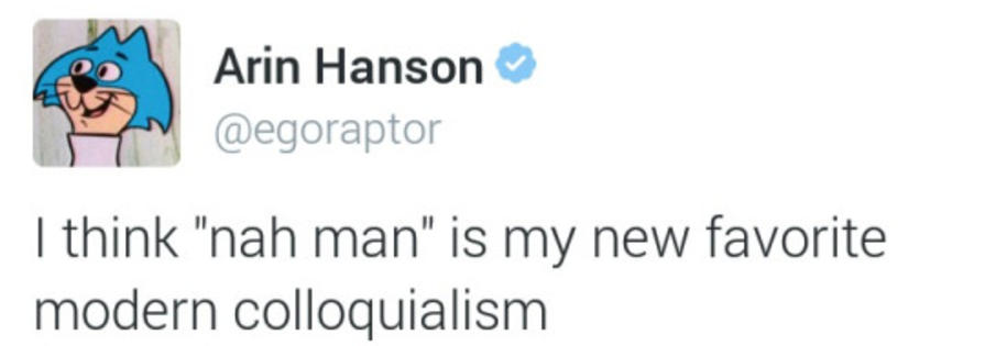 nah man | Egoraptor / Arin Hanson | Know Your Meme