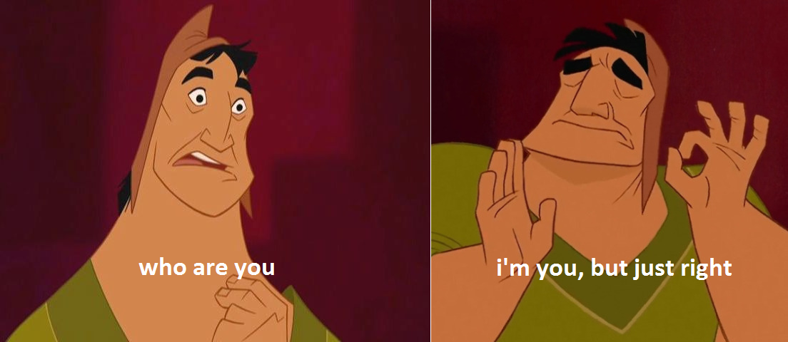 When you're strong just right | I'm You, But Stronger | Know Your Meme