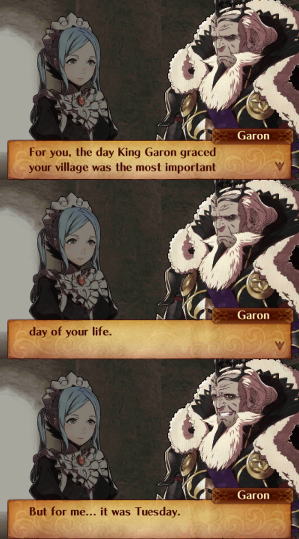But for Garon it was Tuesday | Fire Emblem | Know Your Meme