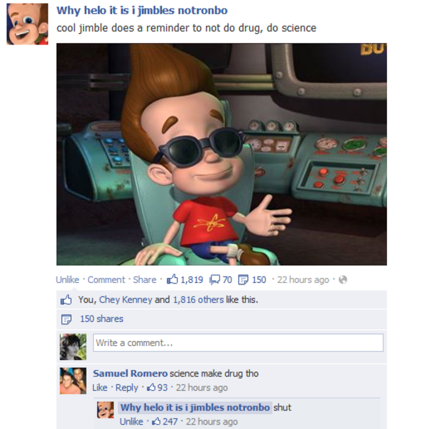 Don't Do Drug, Do Science | Jimbles Notronbo | Know Your Meme