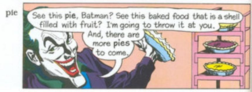 See this pie here, Batman? | Lex Luthor Took Forty Cakes | Know Your Meme